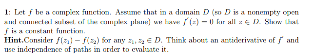 Solved 1: Let f be a complex function. Assume that in a | Chegg.com