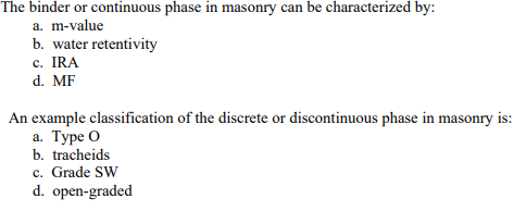 Solved The binder or continuous phase in masonry can be | Chegg.com