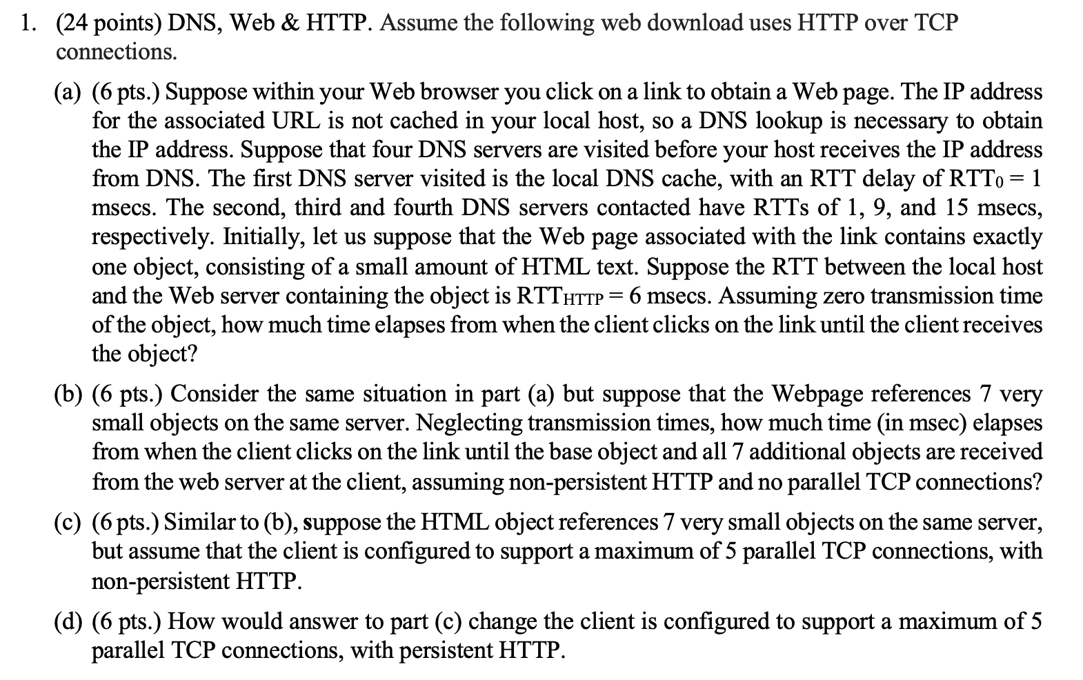 Solved a = 2 a = 1. (24 points) DNS, Web & HTTP. Assume the | Chegg.com