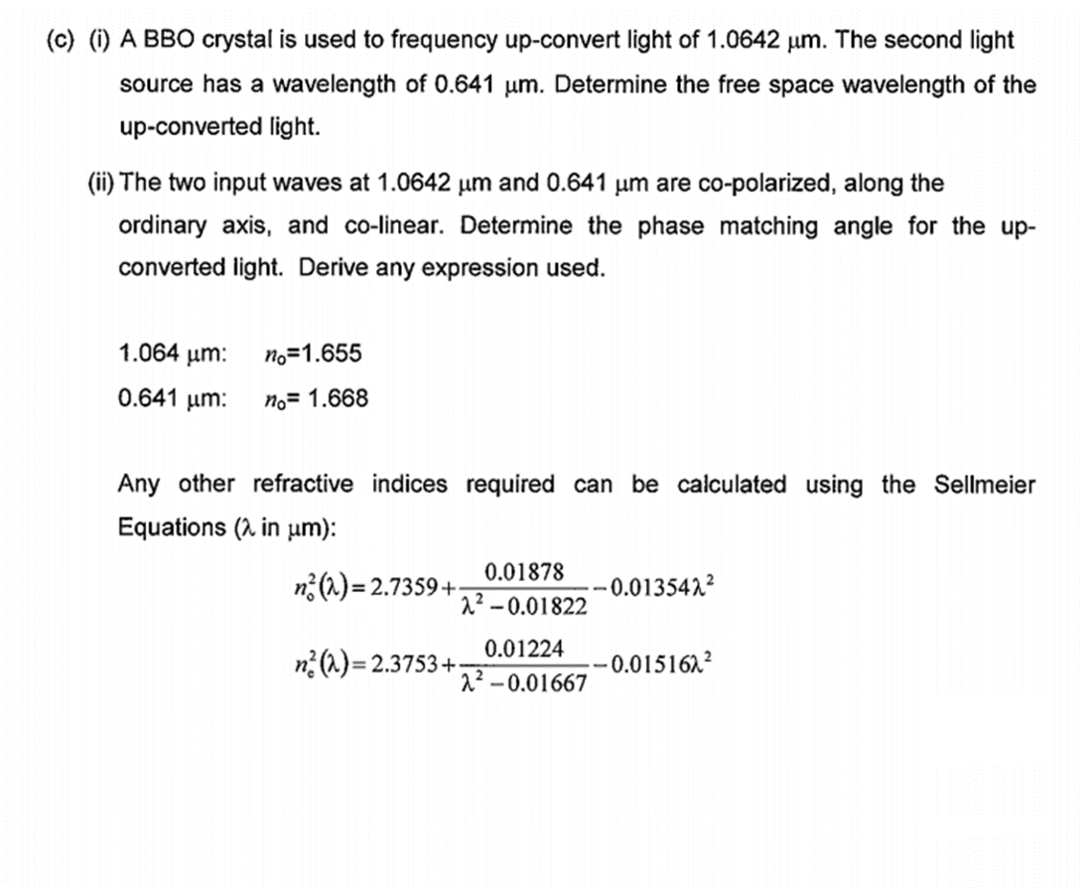 (c) (i) A BBO crystal is used to frequency up-convert | Chegg.com