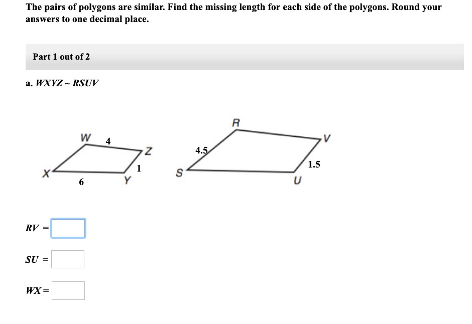 Solved The pairs of polygons are similar. Find the missing | Chegg.com
