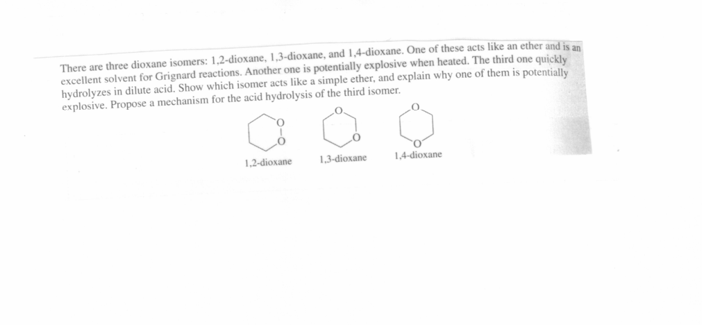 Solved There are three dioxane isomers: 1,2-dioxane, | Chegg.com