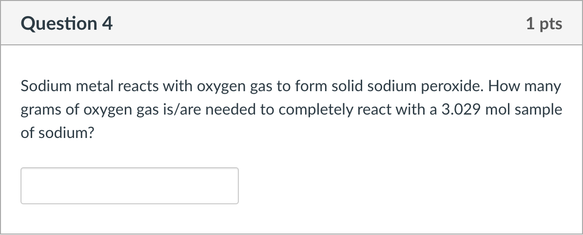 Solved Sodium metal reacts with oxygen gas to form solid | Chegg.com