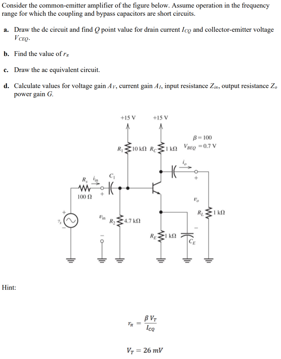 Solved Consider the common-emitter amplifier of the figure | Chegg.com Solved Consider the common-emitter amplifier of the figure | Chegg.com