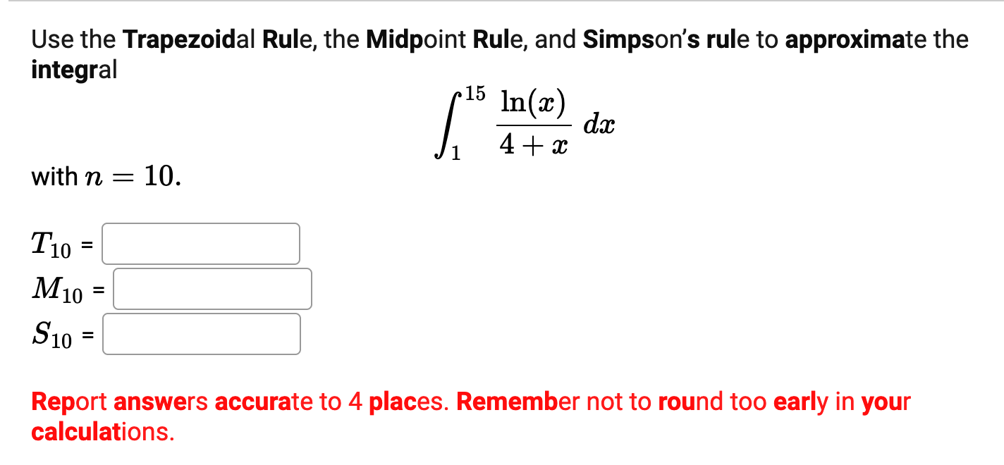 Solved Use the Trapezoidal Rule, the Midpoint Rule, and | Chegg.com