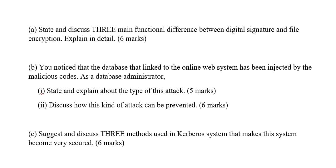 Solved (a) State and discuss THREE main functional | Chegg.com