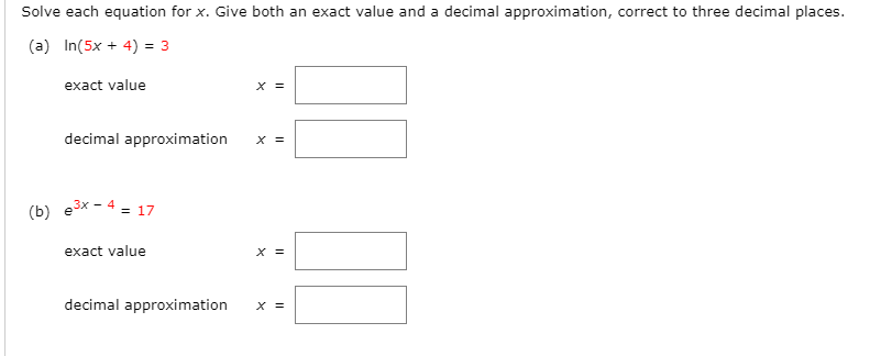 Solved Solve each equation for x. Give both an exact value | Chegg.com