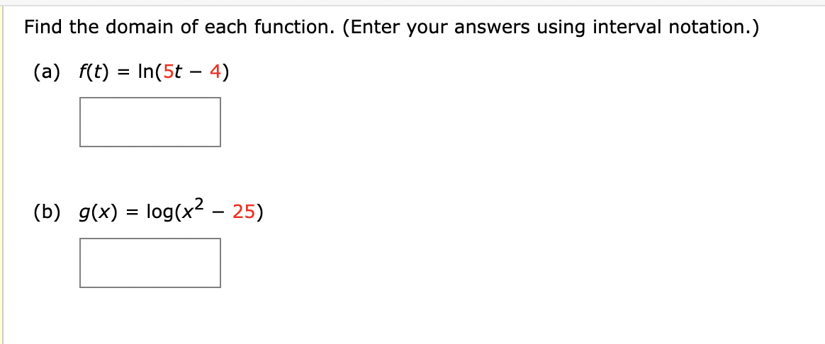 Solved Find the domain of each function. (Enter your answers | Chegg.com
