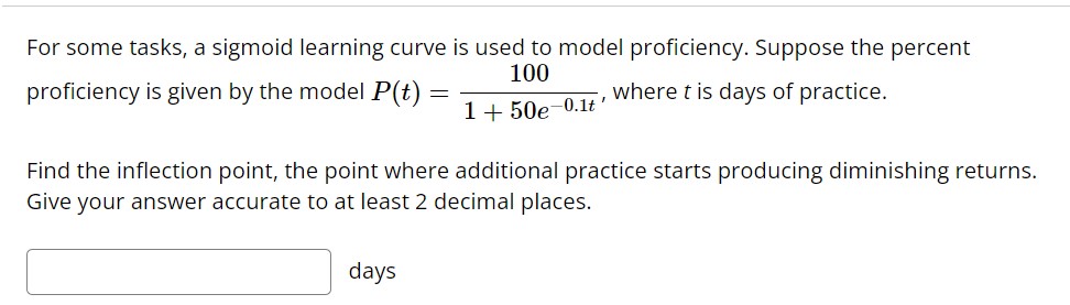 Solved For some tasks, a sigmoid learning curve is used to | Chegg.com