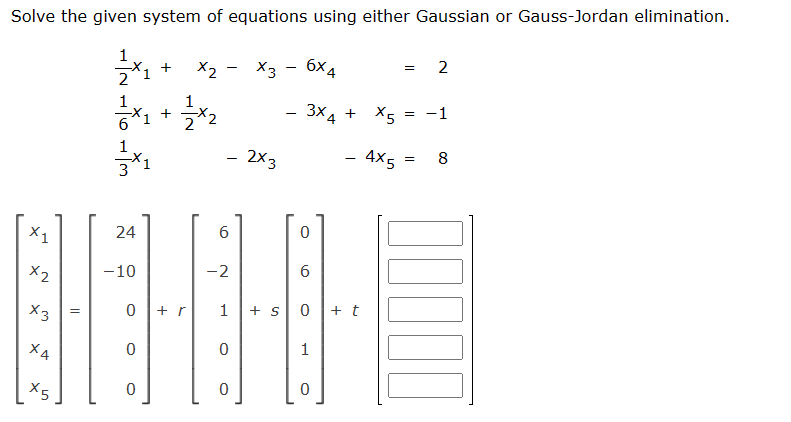 Solved Solve the given system of equations using either | Chegg.com