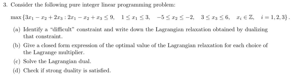 3. Consider the following pure integer linear | Chegg.com