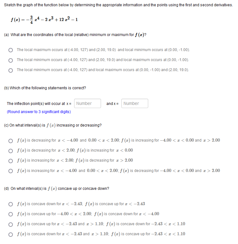 Solved f(x)=−43x4−2x3+12x2−1 (a) What are the coordinates of | Chegg.com