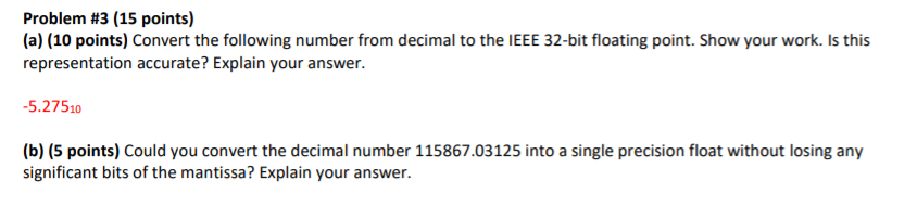 Solved Problem #3 (15 points) (a) (10 points) Convert the | Chegg.com