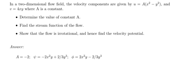 Solved In a two-dimensional flow field, the velocity | Chegg.com