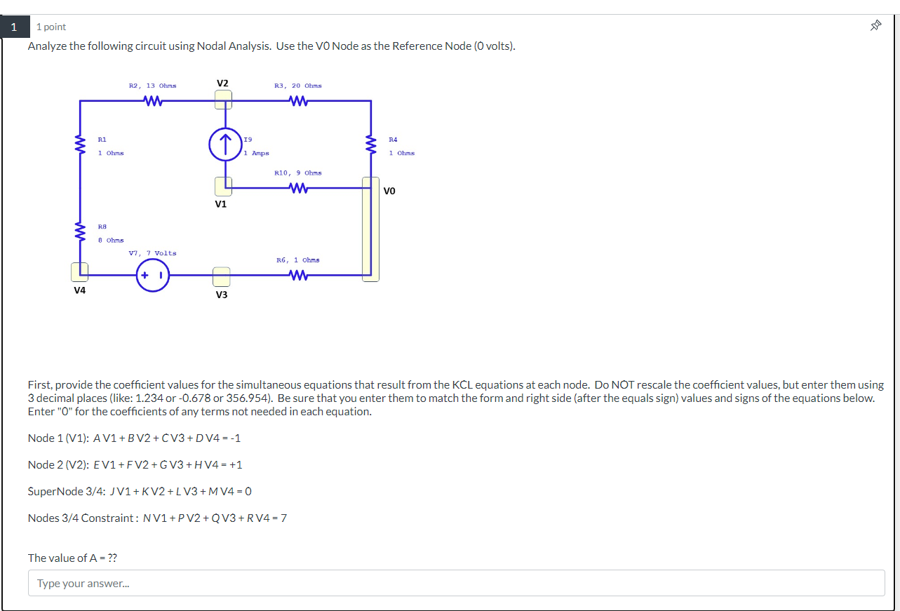 Solved Analyze the following circuit using Nodal Analysis. | Chegg.com