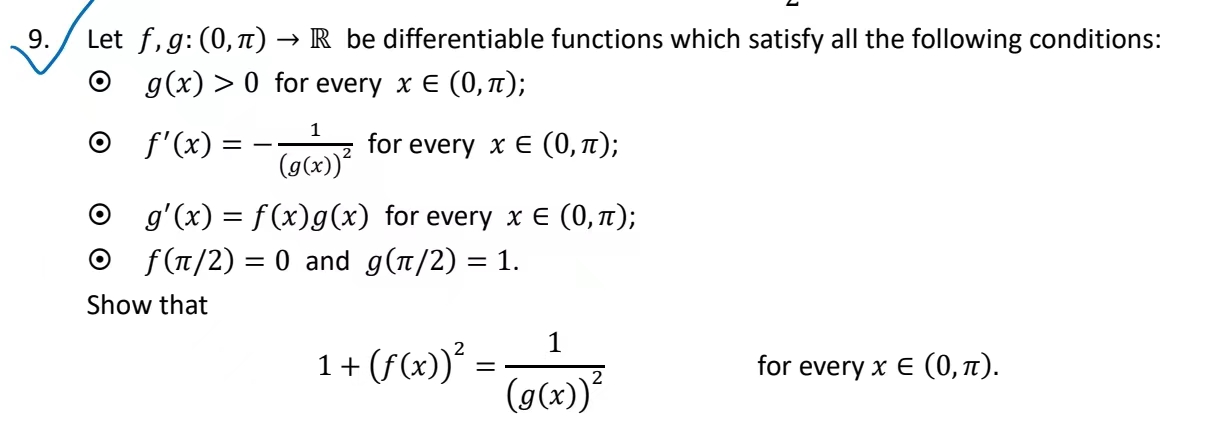 Let f,g:(0,π)→R ﻿be differentiable functions which | Chegg.com
