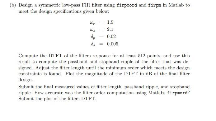 Part A: FIR FILTER DESIGN 2-WAYS In this problem you | Chegg.com