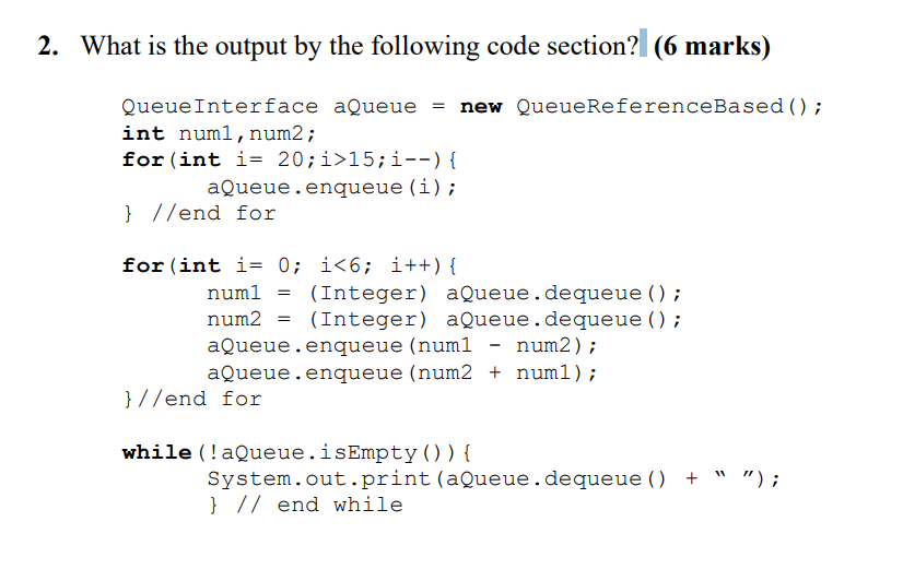 Solved 2. What is the output by the following code section?l | Chegg.com