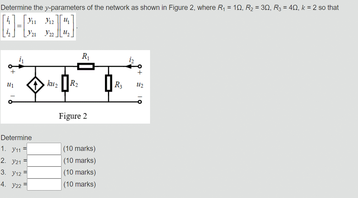 Solved Determine the y-parameters of the network as shown in | Chegg.com