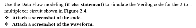 [Solved]: Use the Data Flow modeling (if-else statement) t