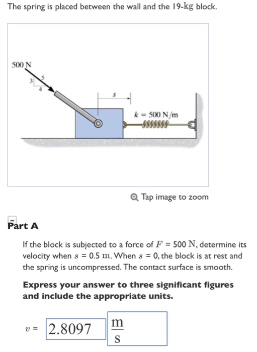 Solved The spring is placed between the wall and the 19-kg | Chegg.com