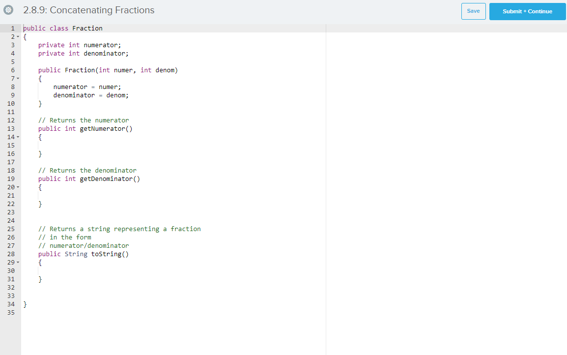 Solved public class Fraction { private int numerator; | Chegg.com