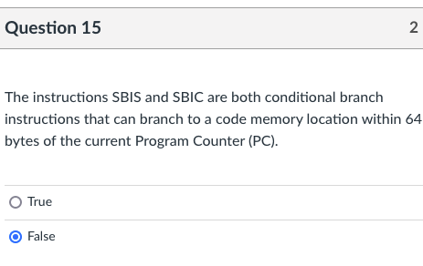 Solved Question 15The instructions SBIS and SBIC are both | Chegg.com