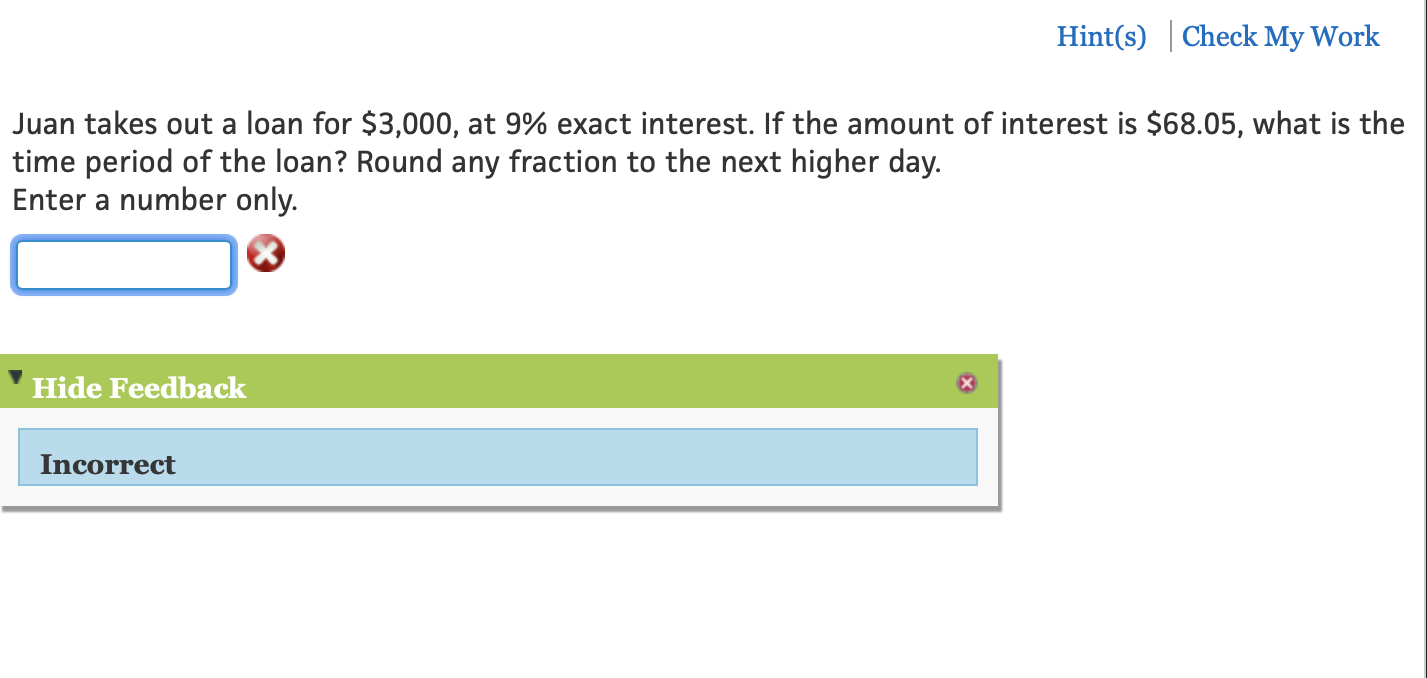 Solved Hint(s) Check My Work Juan takes out a loan for | Chegg.com