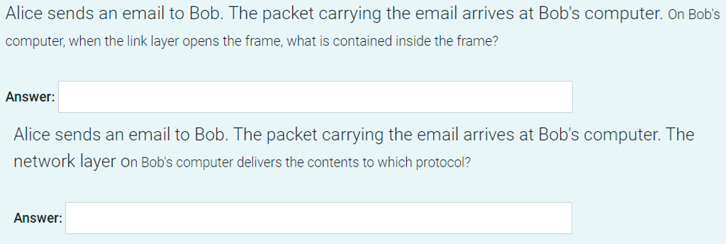 Solved Alice sends an email to Bob. The packet carrying the | Chegg.com