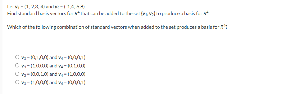 Solved Let V1 = (1.-2.3,-4) and v2 = (-1,4,6,8). Find | Chegg.com