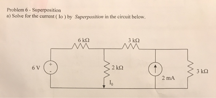 Solved Problem 6 - Superposition a) Solve for the current ( | Chegg.com