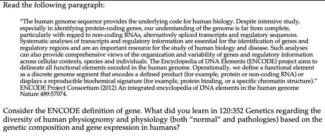 Read the following paragraph: "The human genome | Chegg.com