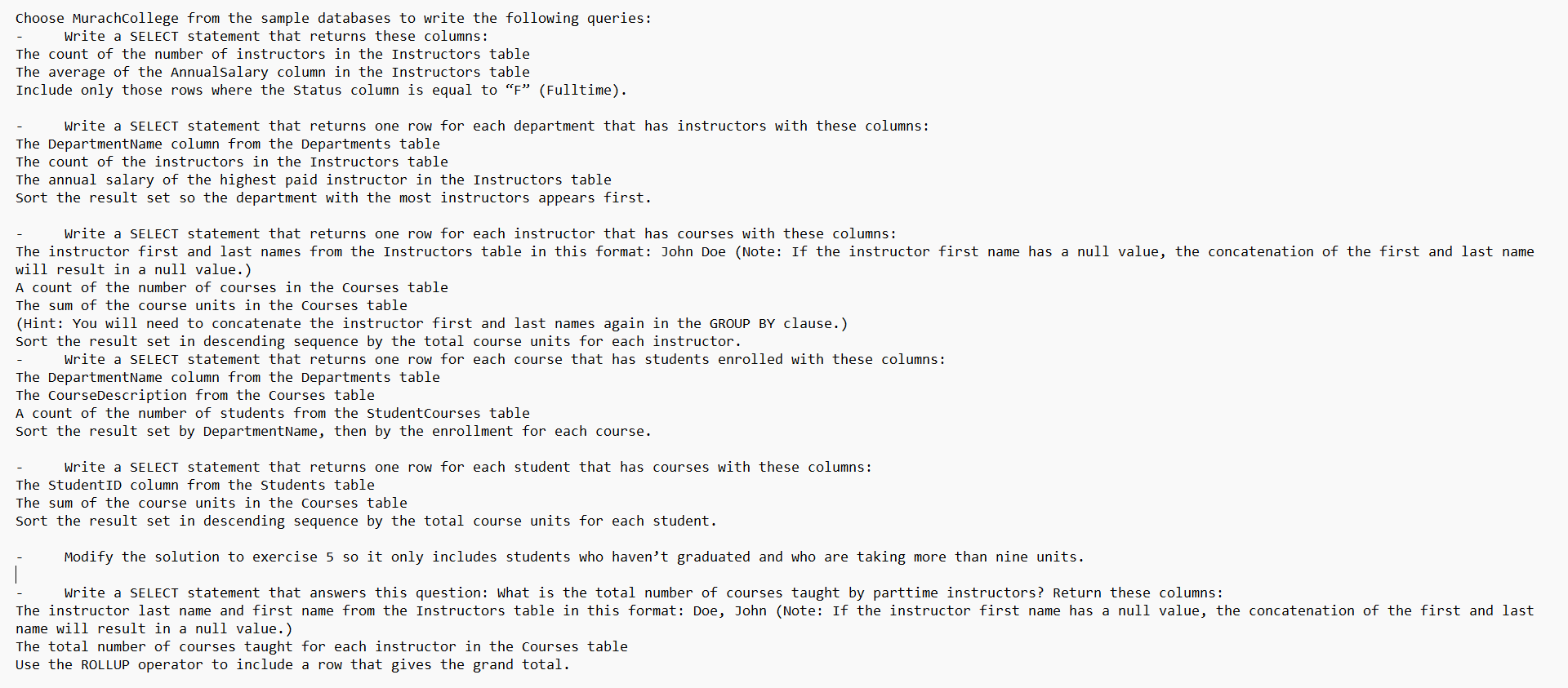 Solved Choose MurachCollege from the sample databases to | Chegg.com