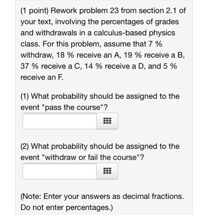 Solved (1 point) Rework problem 23 from section 2.1 of your | Chegg.com