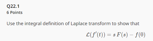 Solved Q22.1 6 Points Use the integral definition of Laplace | Chegg.com