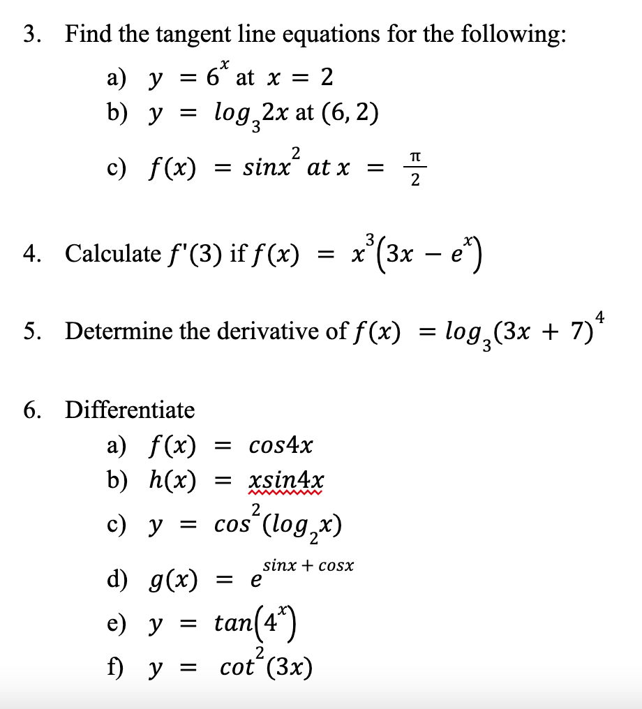Solved 3. Find the tangent line equations for the following: | Chegg.com