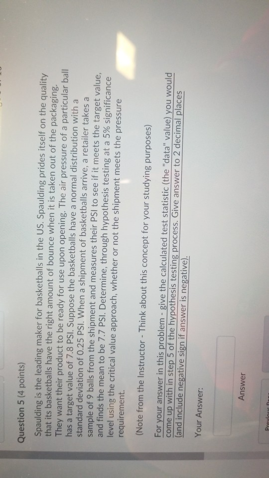Solved Question 5 (4 points) Spaulding is the leading maker | Chegg.com