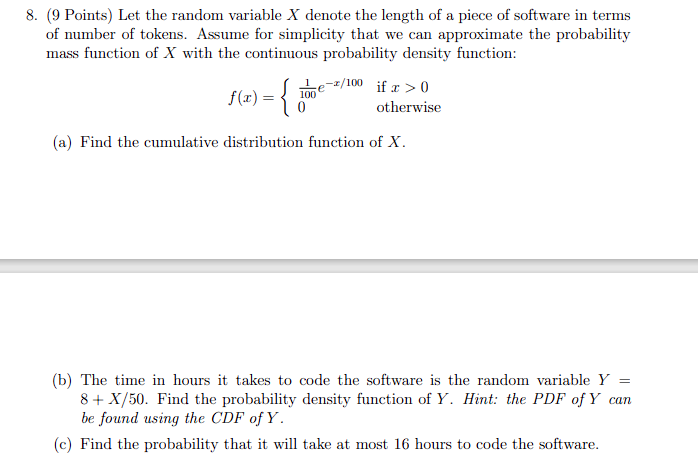 Solved (9 Points) Let the random variable X denote the | Chegg.com