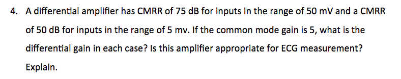 Solved A differential amplifier has CMRR of 75 dB for inputs | Chegg.com