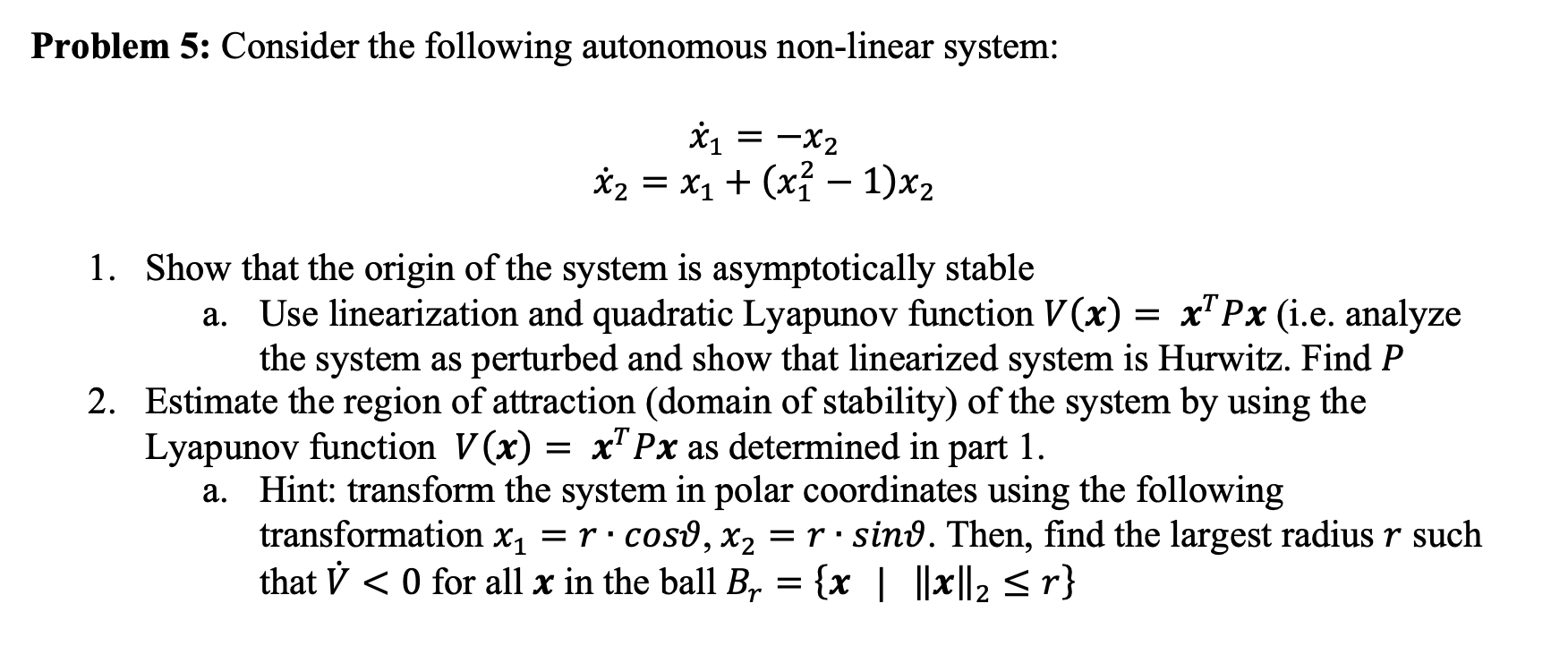 Solved Problem 5: Consider the following autonomous | Chegg.com