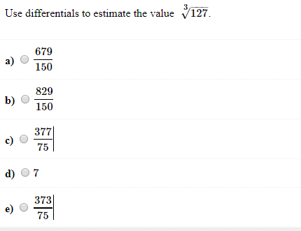 Solved Use differentials to estimate the value v127 679 a | Chegg.com