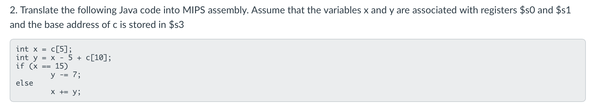 Solved 2. Translate the following Java code into MIPS | Chegg.com