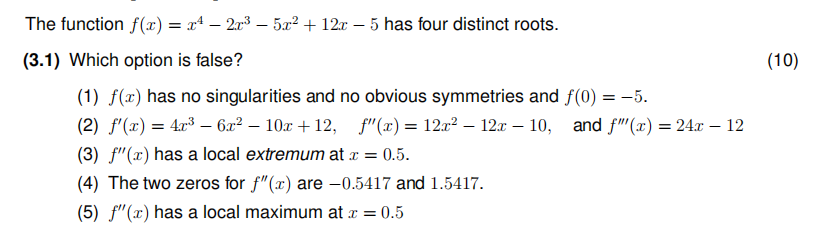 Solved (10) The function f(1) = 24 – 2r3 – 5.12 + 12x - 5 | Chegg.com