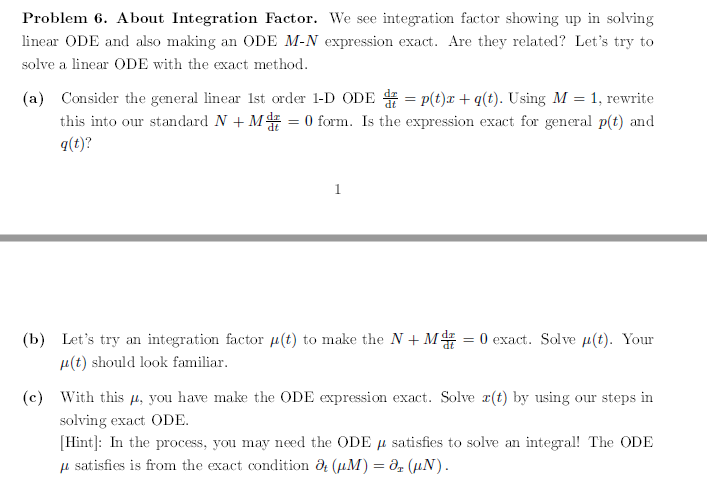 Solved Problem 6. About Integration Factor. We see | Chegg.com