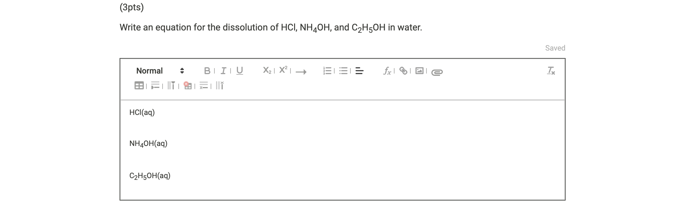 Solved (3pts) Write an equation for the dissolution of HCI, | Chegg.com
