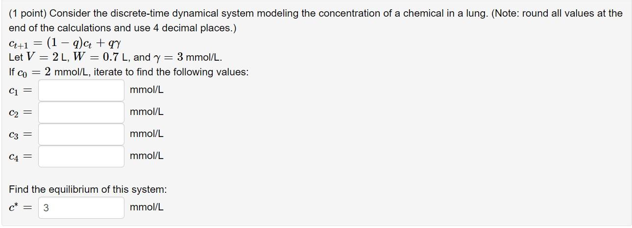Solved (1 point) Consider the discrete-time dynamical system | Chegg.com