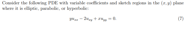 Solved Consider the following PDE with variable coefficients | Chegg.com