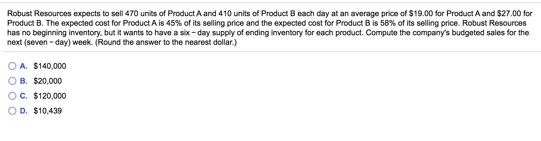 Solved Robust Resources expects to sell 470 units of Product | Chegg.com