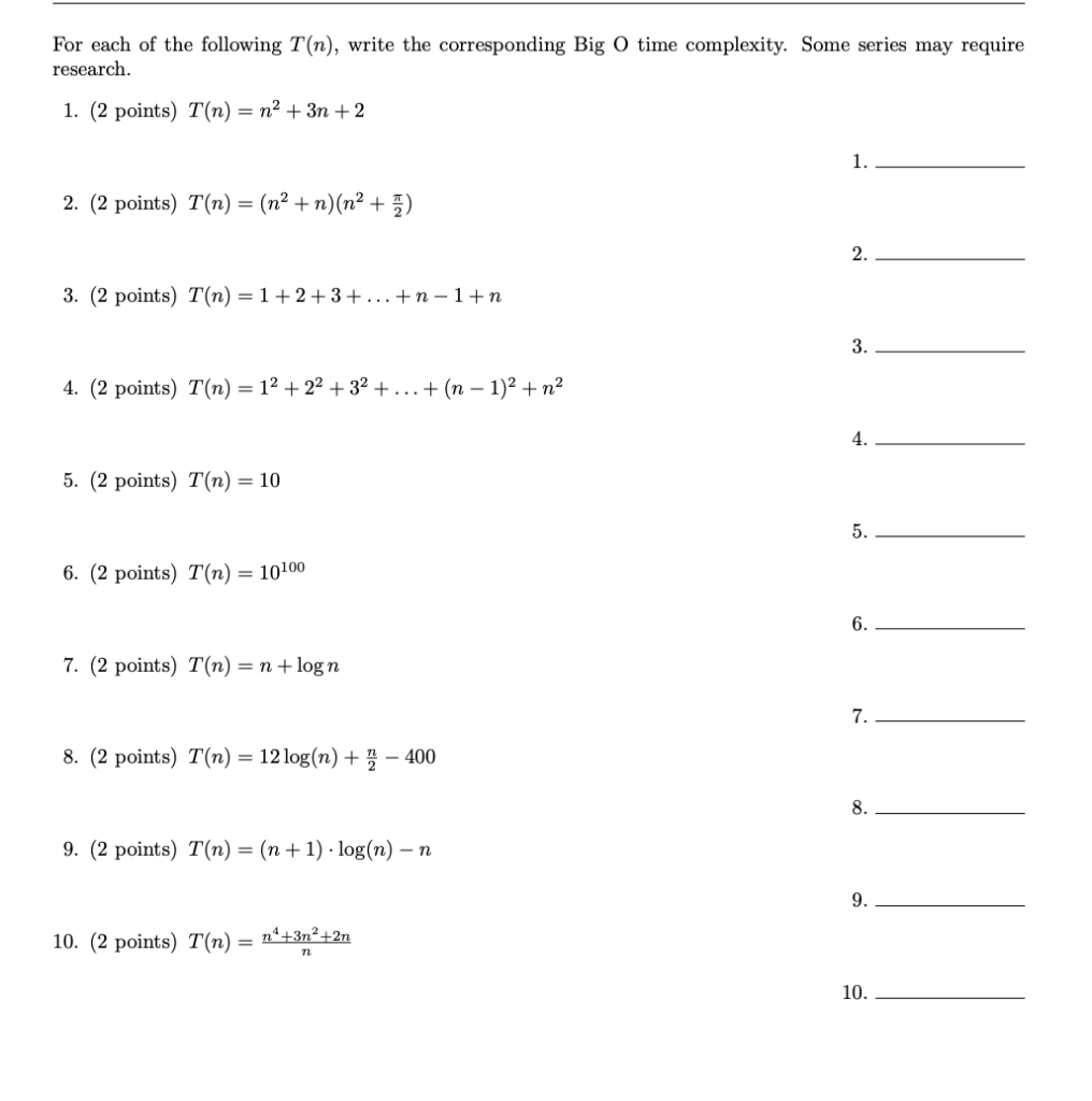 Solved For each of the following T(n), write the | Chegg.com