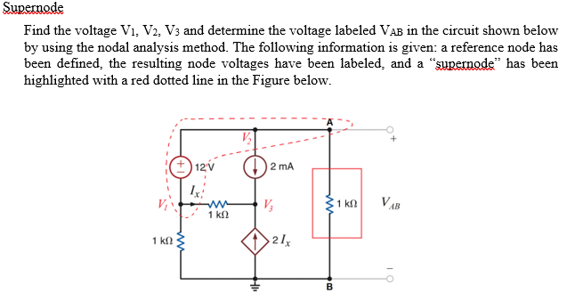 Solved Supernode Find the voltage V1, V2, V3 and determine | Chegg.com